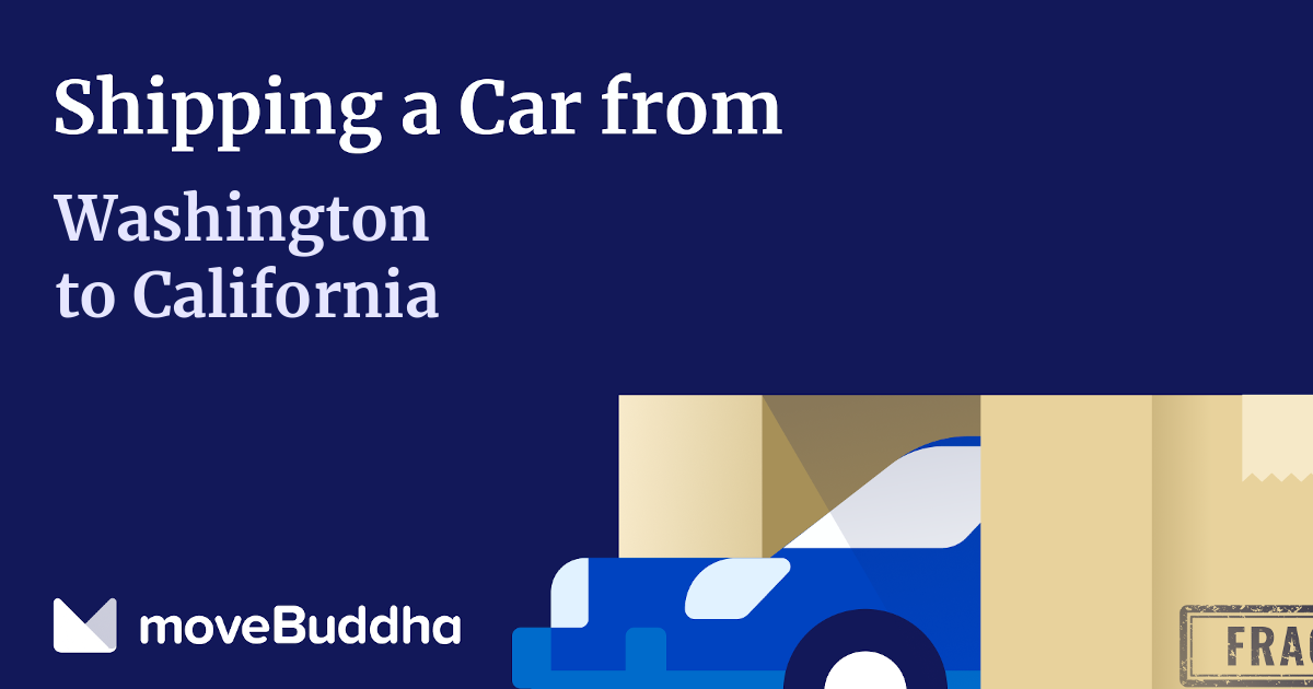 Washington to California Car Shipping (2025 Cost Guide)