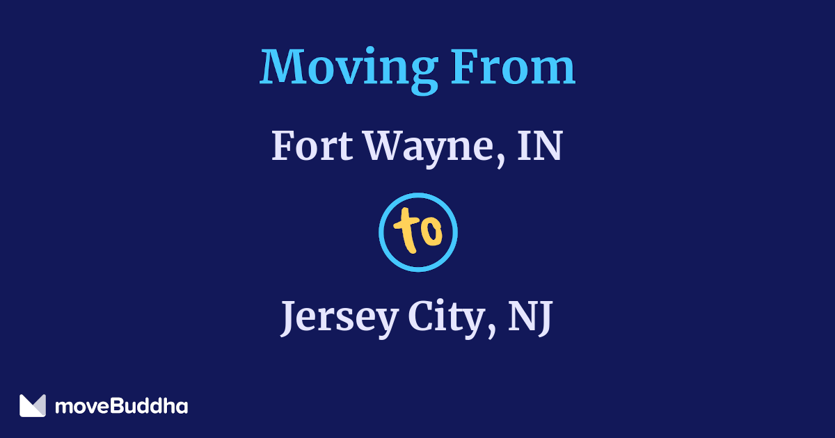 $1,070 Movers From Fort Wayne to Jersey City