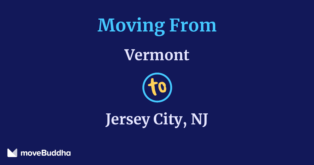 $1,295 Movers From Vermont to Jersey City, NJ