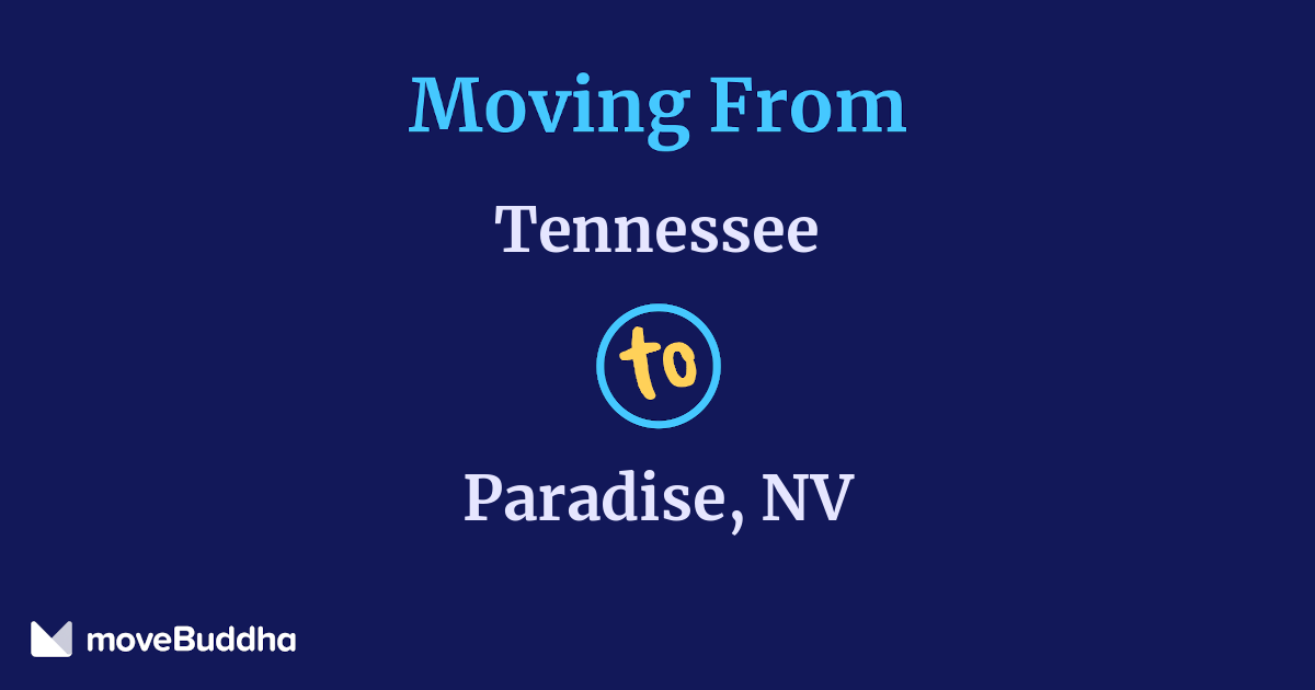 ($1,696) Movers From Tennessee to Paradise