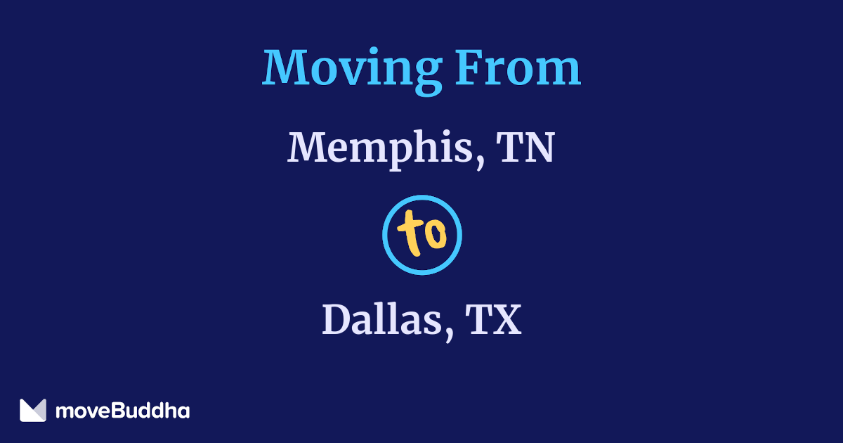 Memphis, TN to Dallas, TX Movers (NEW 2026 Costs) | moveBuddha