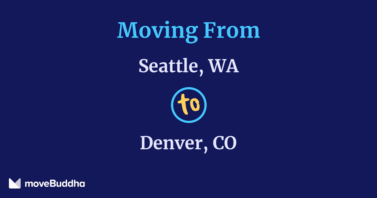 Seattle, WA to Denver, CO Movers (NEW 2026 Costs) | moveBuddha