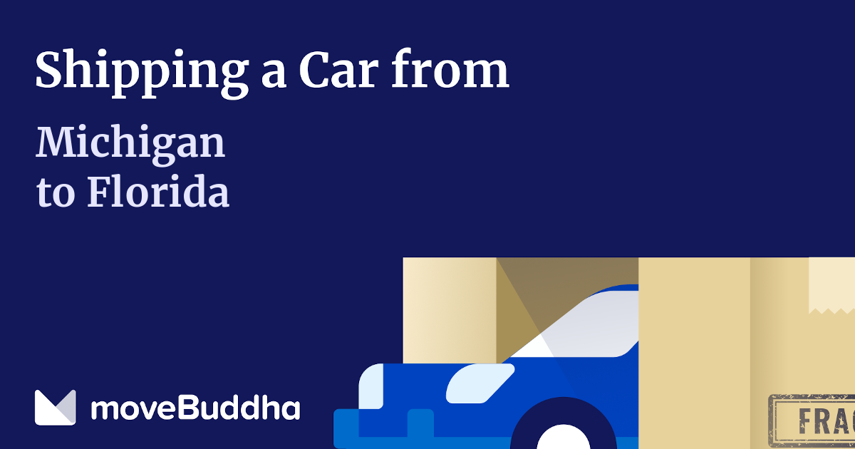 Michigan to Florida Car Shipping (2026 Cost Guide)