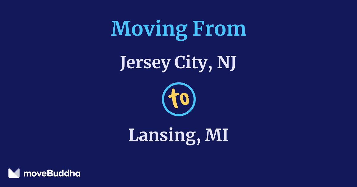 Jersey City, NJ to Lansing, MI Movers (NEW 2026 Costs) | moveBuddha