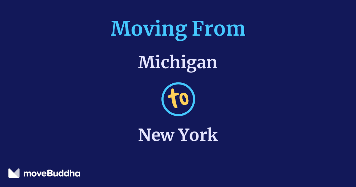 Best Movers from Michigan to New York (2026 Cost Data) | moveBuddha