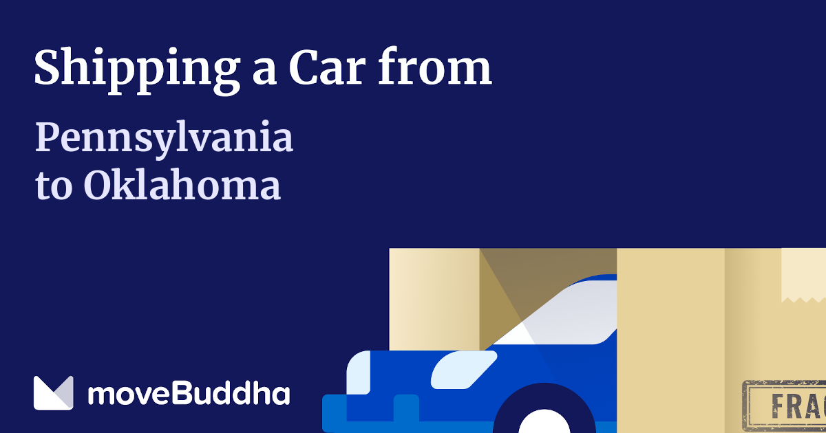 Pennsylvania to Oklahoma Car Shipping (2026 Cost Guide)