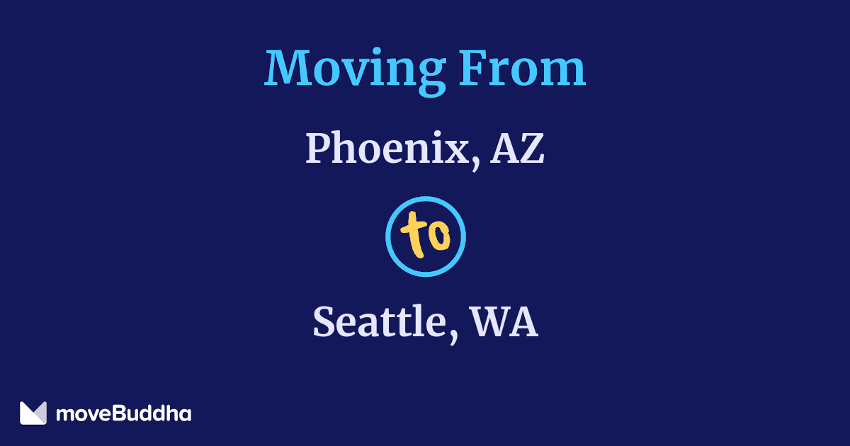 Phoenix, AZ to Seattle, WA Movers (NEW 2026 Costs) | moveBuddha