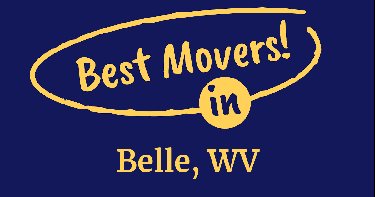Best Movers Near Belle, WV (2025 Guide)